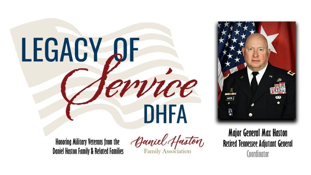 Legacy of Service – Honoring Haston and Related Military Veterans ...